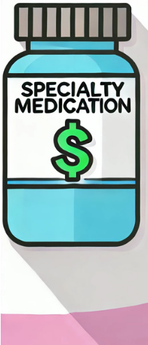 Specialty Pharmacy Services: Managing High-Cost Medications Effectively
